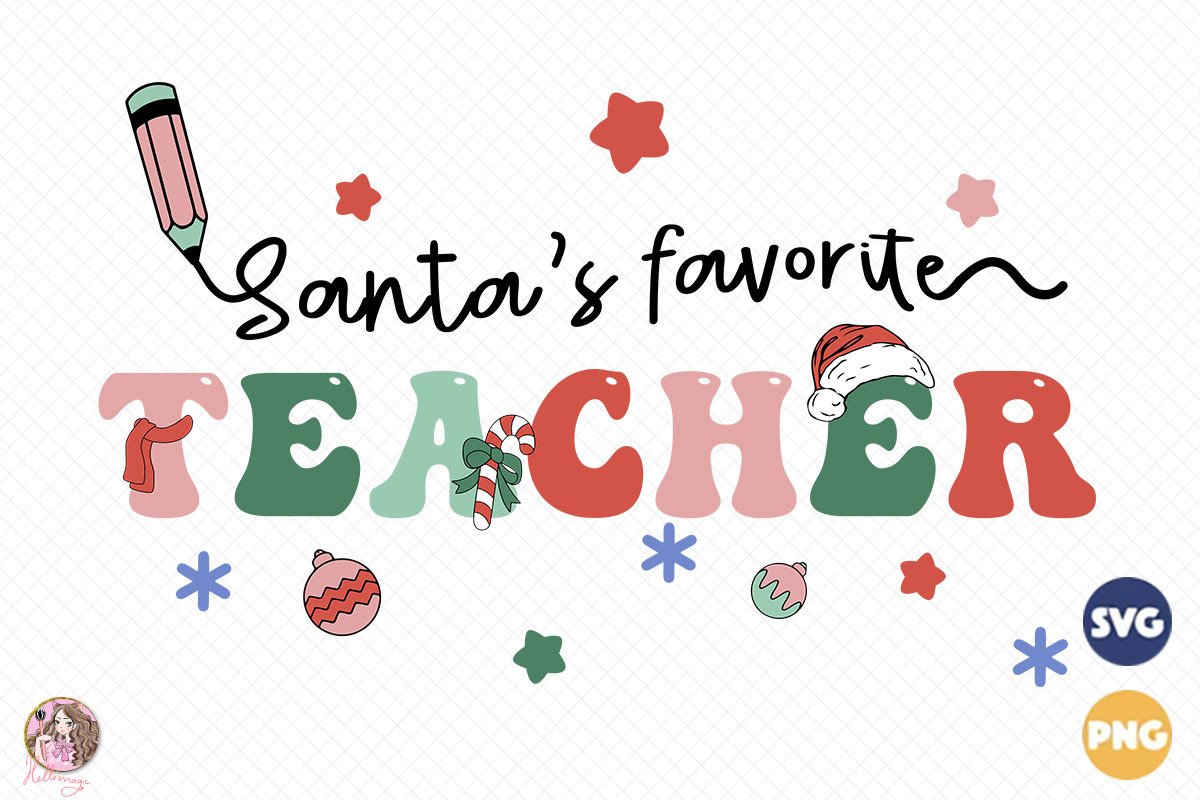 Santas Favorite Teacher Svg Png Graphic By Hello Magic · Creative Fabrica
